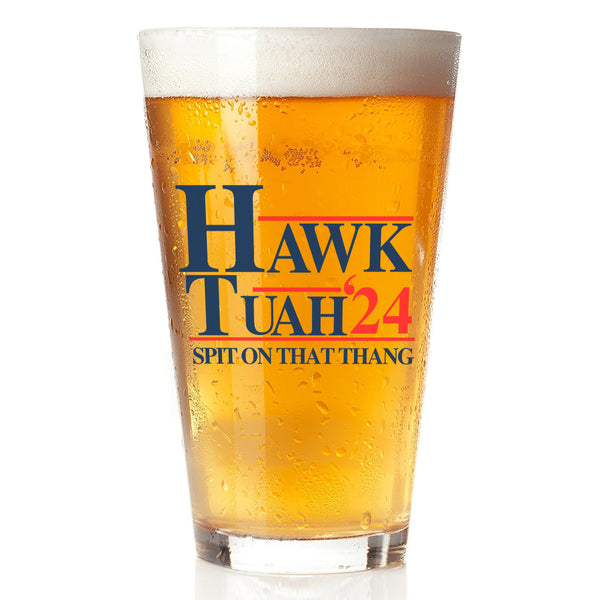 Hawk Tuah Spit On That Thang Print Beer Glass HO82 62798 - RWB Zone