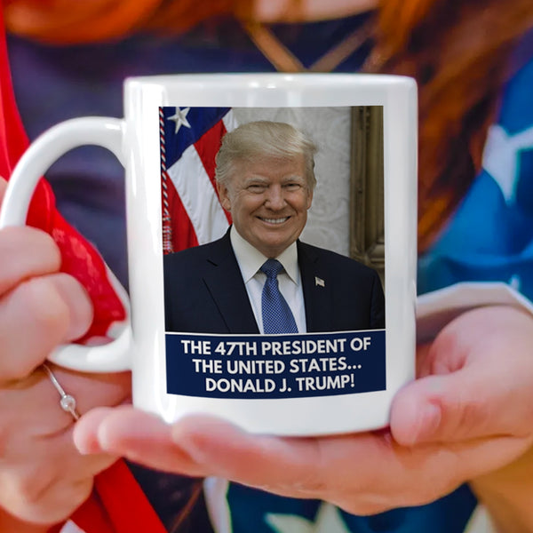 Trump The 47th President Mug TH10 64047 - RWB Zone