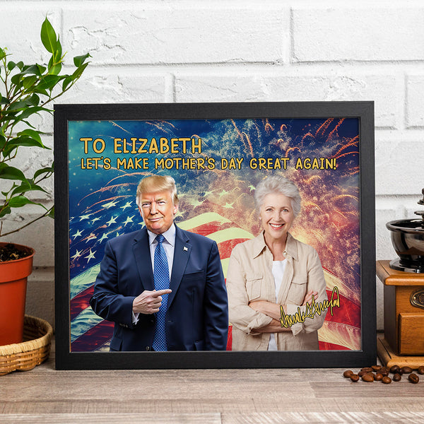 Custom Photo With Donald Trump Picture Frame Gift For Mothers Day ...