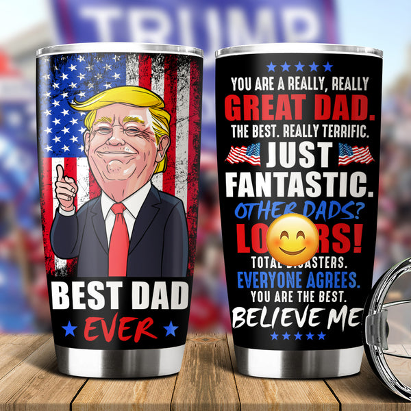 Best Dad Ever Tumbler, Trump Gifts For Dad From Son Daughter, Birthday ...