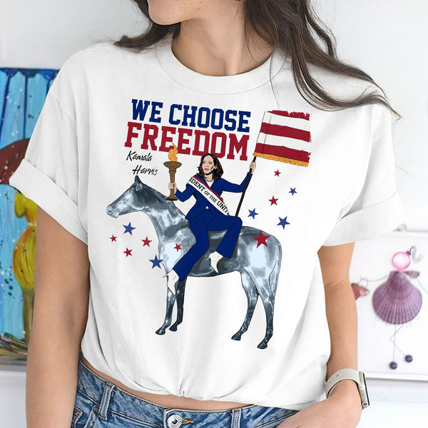Kamala Harris We Choose Freedom Bright Shirt - Madam President Shirt ...